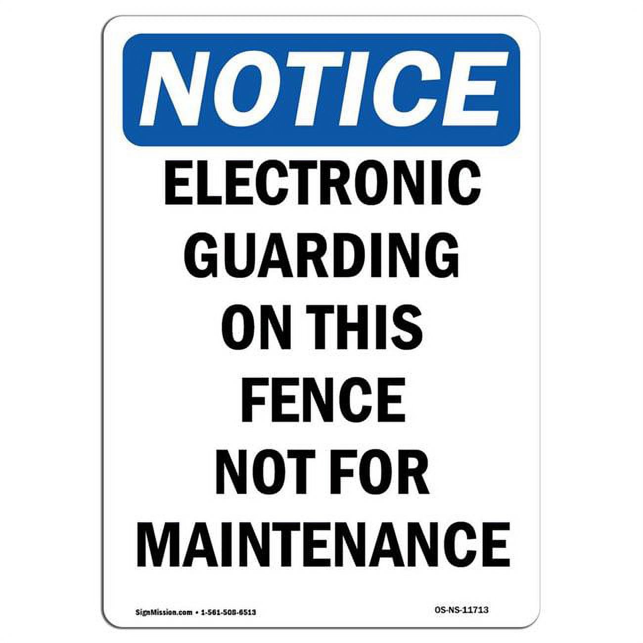 12 x 18 in. OSHA Notice Sign - Electronic Guarding on This Fence ...