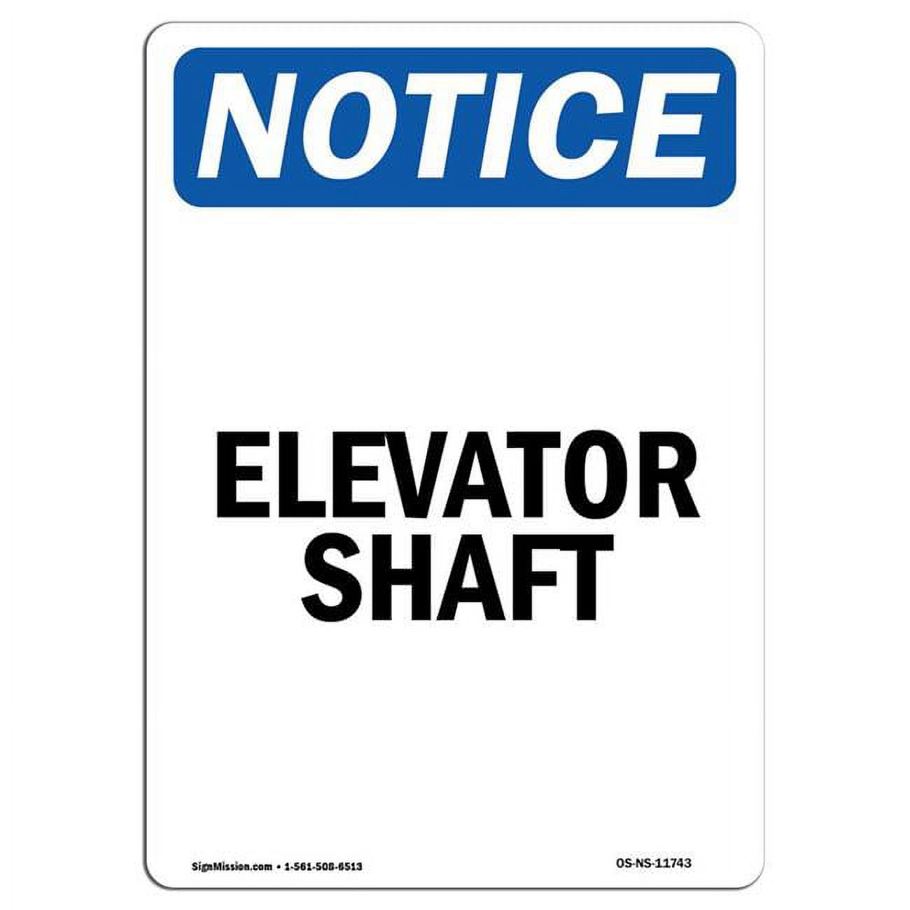 12 x 18 in. OSHA Notice Sign - Elevator Shaft - Walmart.com