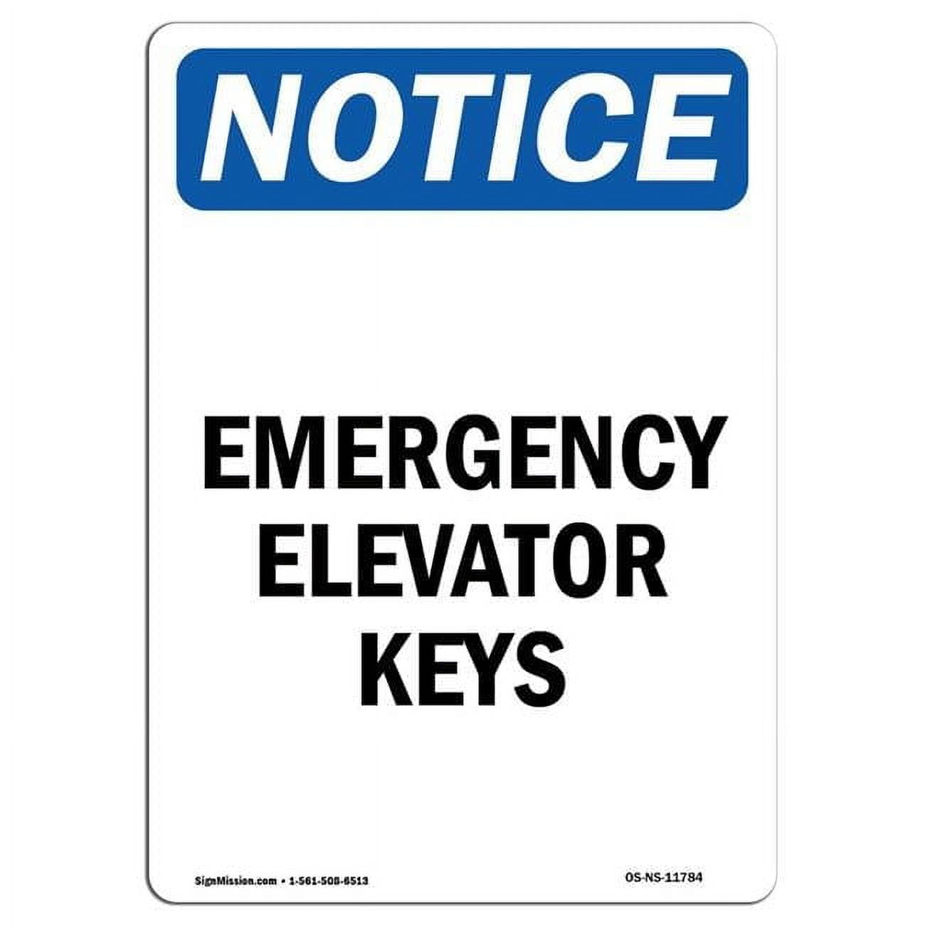12 x 18 in. OSHA Notice Sign - Emergency Elevator Keys - Walmart.com