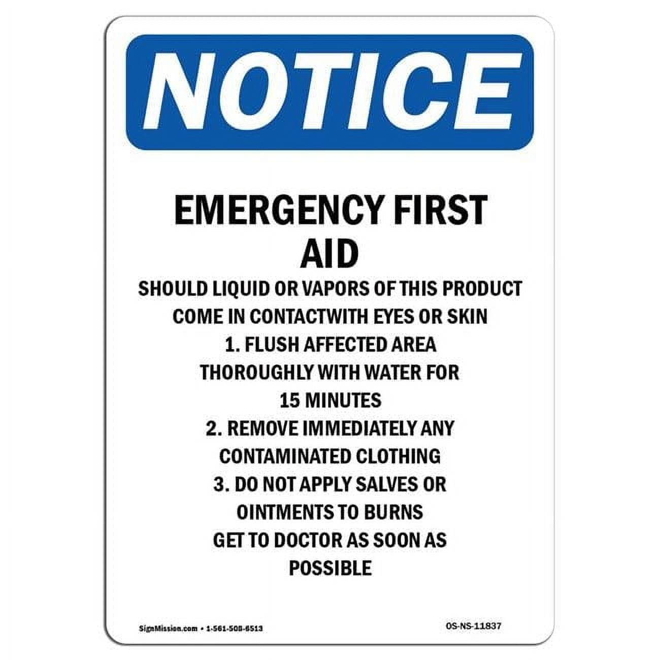 12 x 18 in. OSHA Notice Sign - Emergency First Aid Should Liquid ...