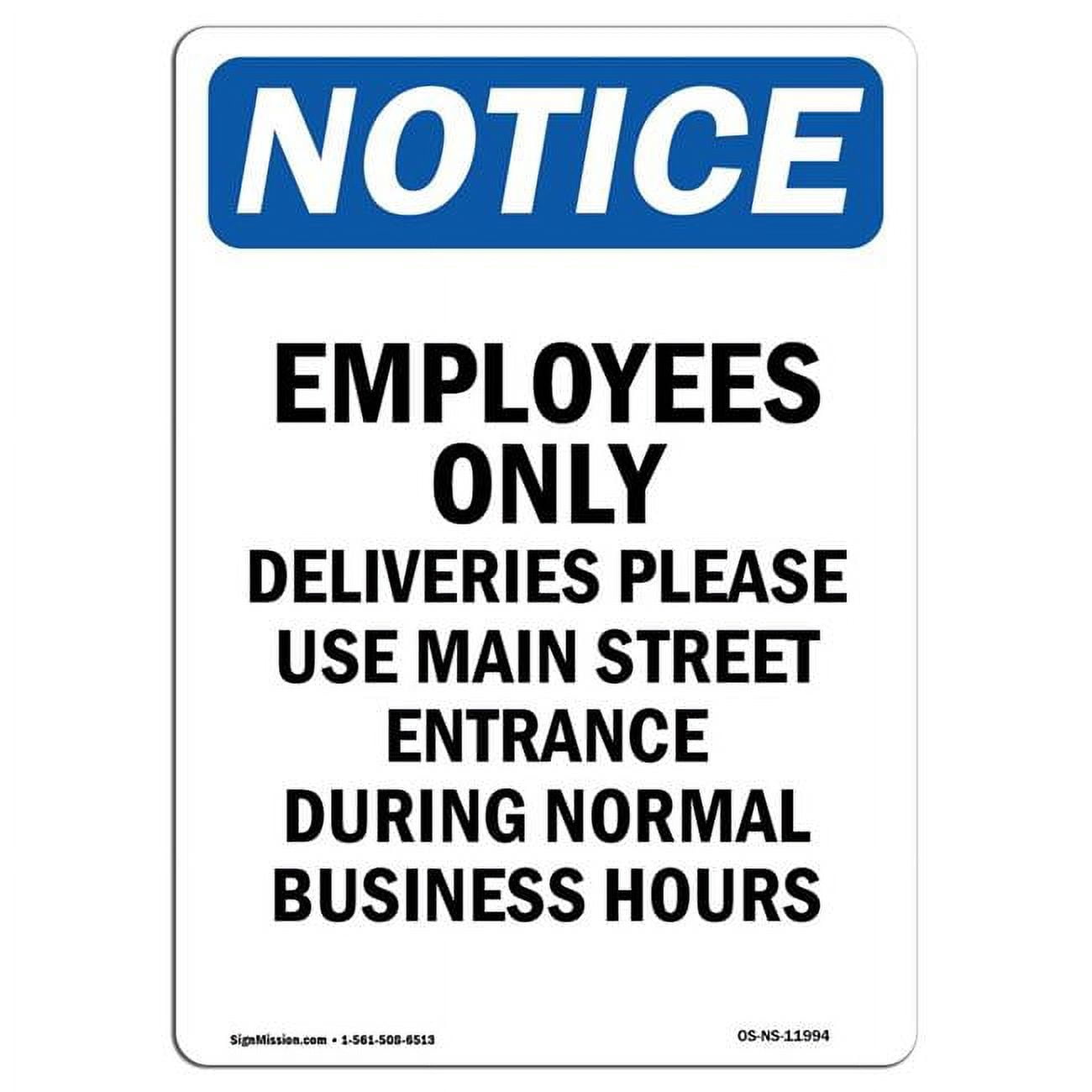 12 x 18 in. OSHA Notice Sign - Employees Only Deliveries Please ...