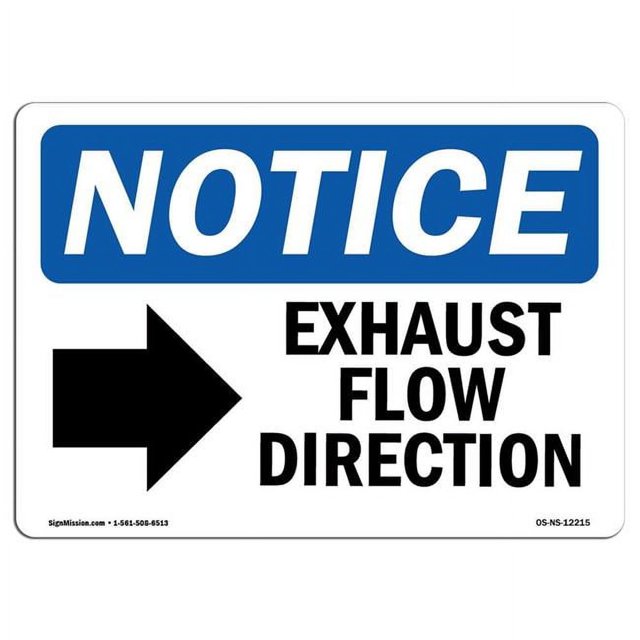 12 x 18 in. OSHA Notice Sign - Exhaust Flow Direction Right Arrow ...