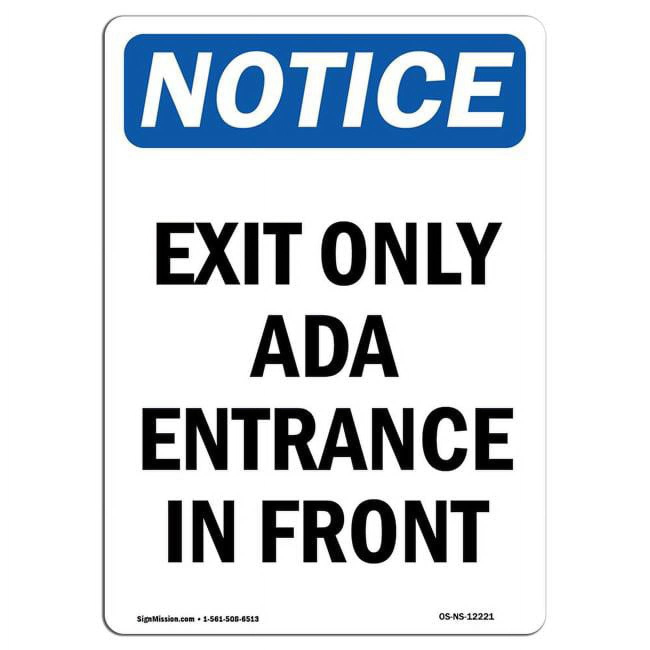 12 x 18 in. OSHA Notice Sign - Exit Only Ada Entrance in Front ...