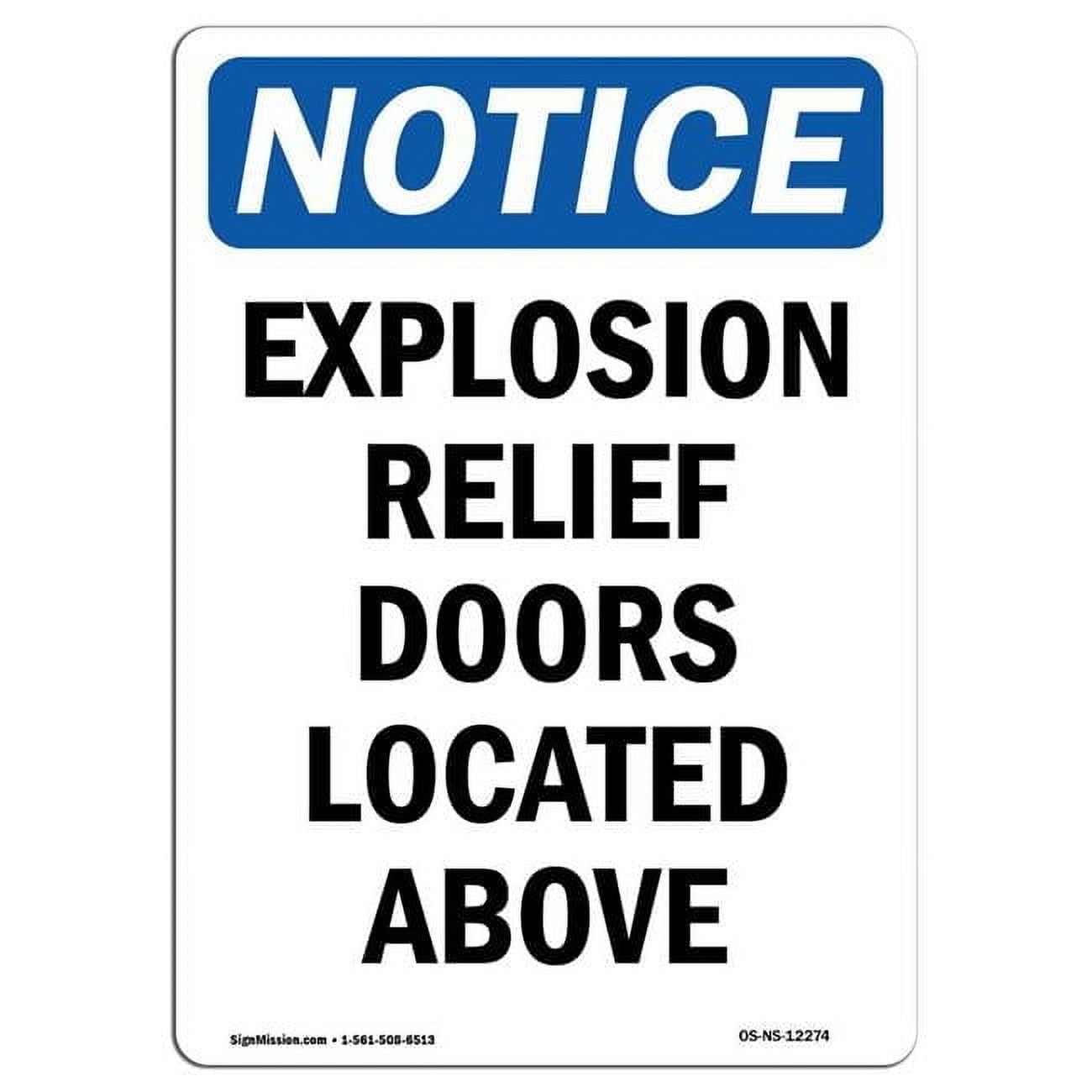 12 x 18 in. OSHA Notice Sign - Explosion Relief Doors Located Above ...