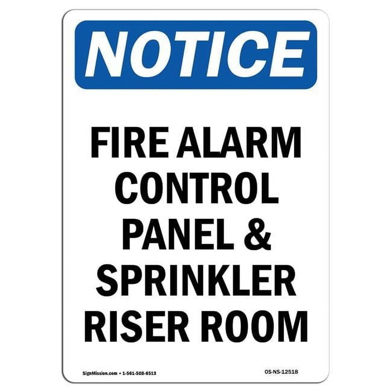 12 x 18 in. OSHA Notice Sign - Fire Alarm Control Panel & Sprinkler ...
