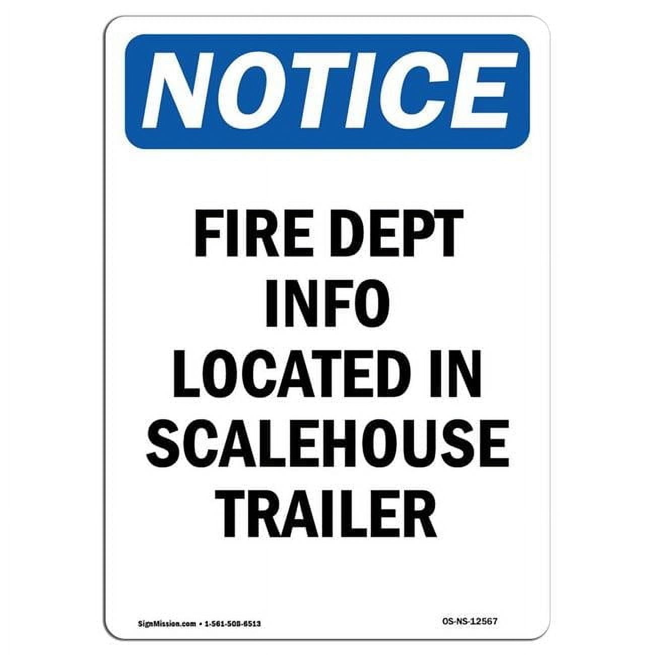 12 x 18 in. OSHA Notice Sign - Fire Dept Info Located in Scalehouse ...