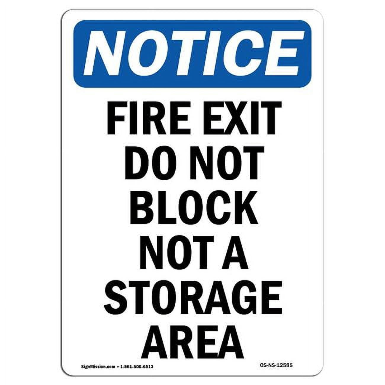 12 x 18 in. OSHA Notice Sign - Fire Exit Do Not Block Not A Storage ...