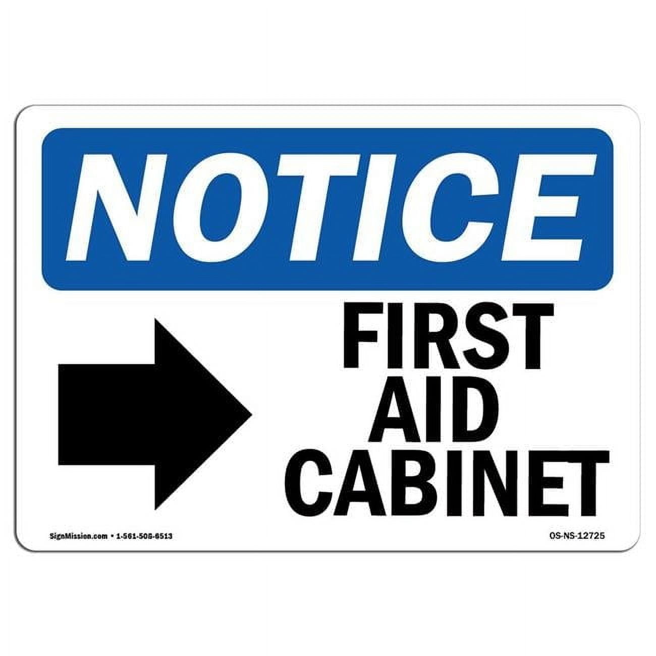 12 x 18 in. OSHA Notice Sign - First Aid Cabinet Right Arrow - Walmart.com