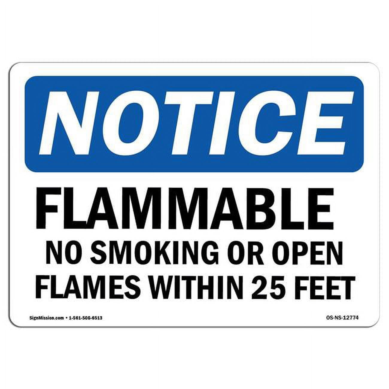 12 x 18 in. OSHA Notice Sign - Flammable No Smoking or Open Flames ... 12 x 18 in. OSHA Notice Sign - Flammable No Smoking or Open Flames ...