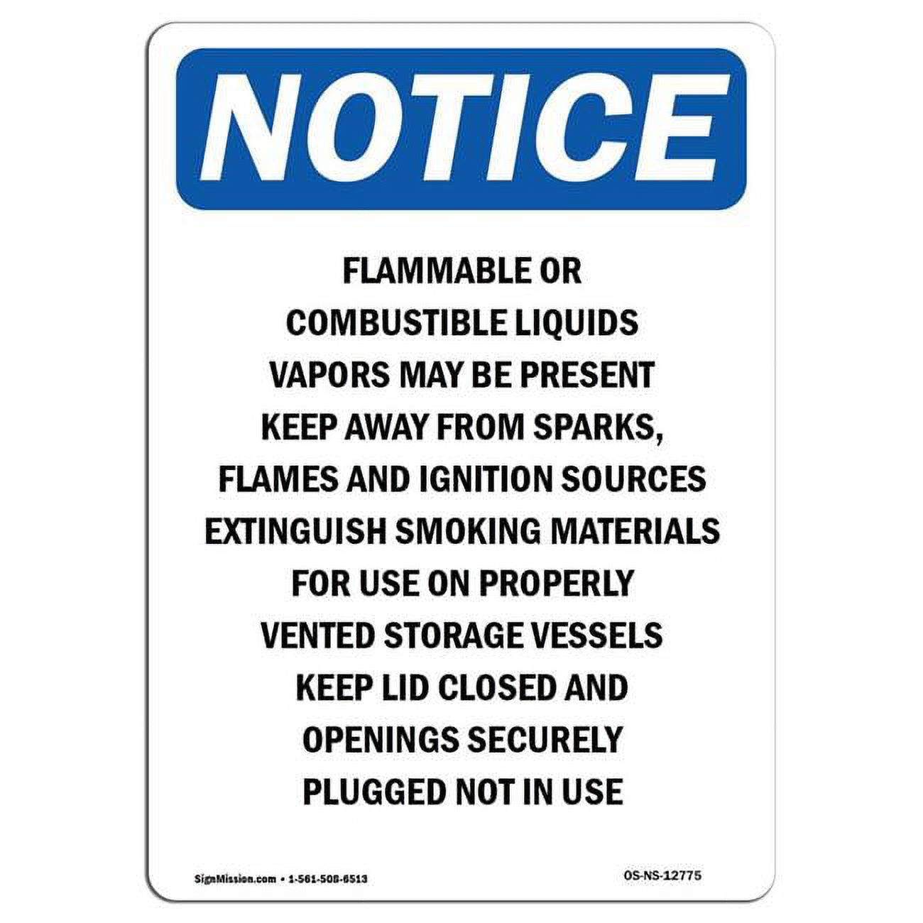 12 x 18 in. OSHA Notice Sign - Flammable or Combustible Liquids ...