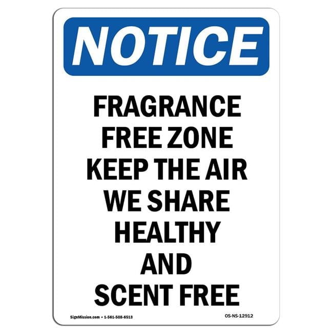 12 x 18 in. OSHA Notice Sign - Fragrance Free Zone Keep the Air ...