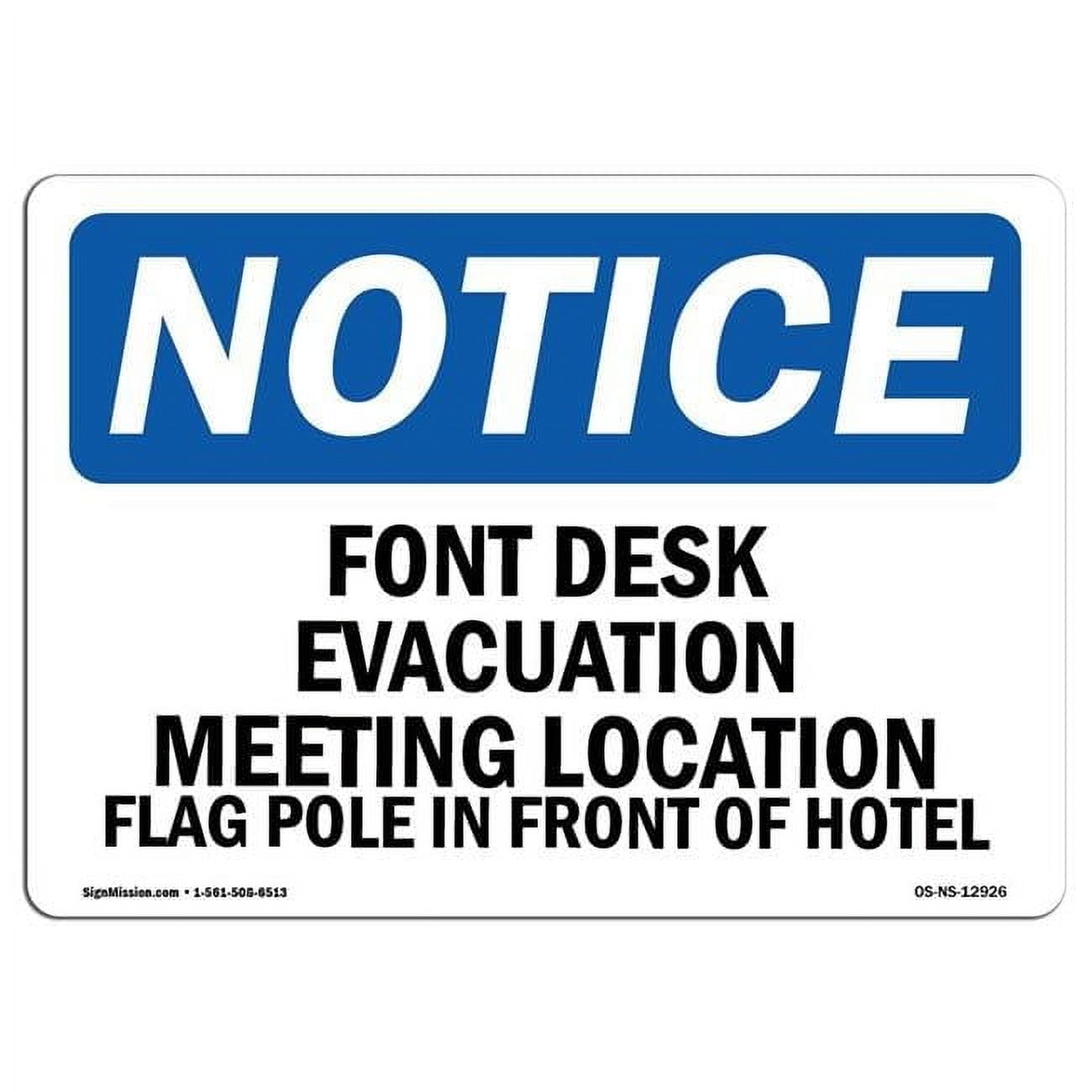 12 x 18 in. OSHA Notice Sign - Front Desk Evacuation Meeting Location ...