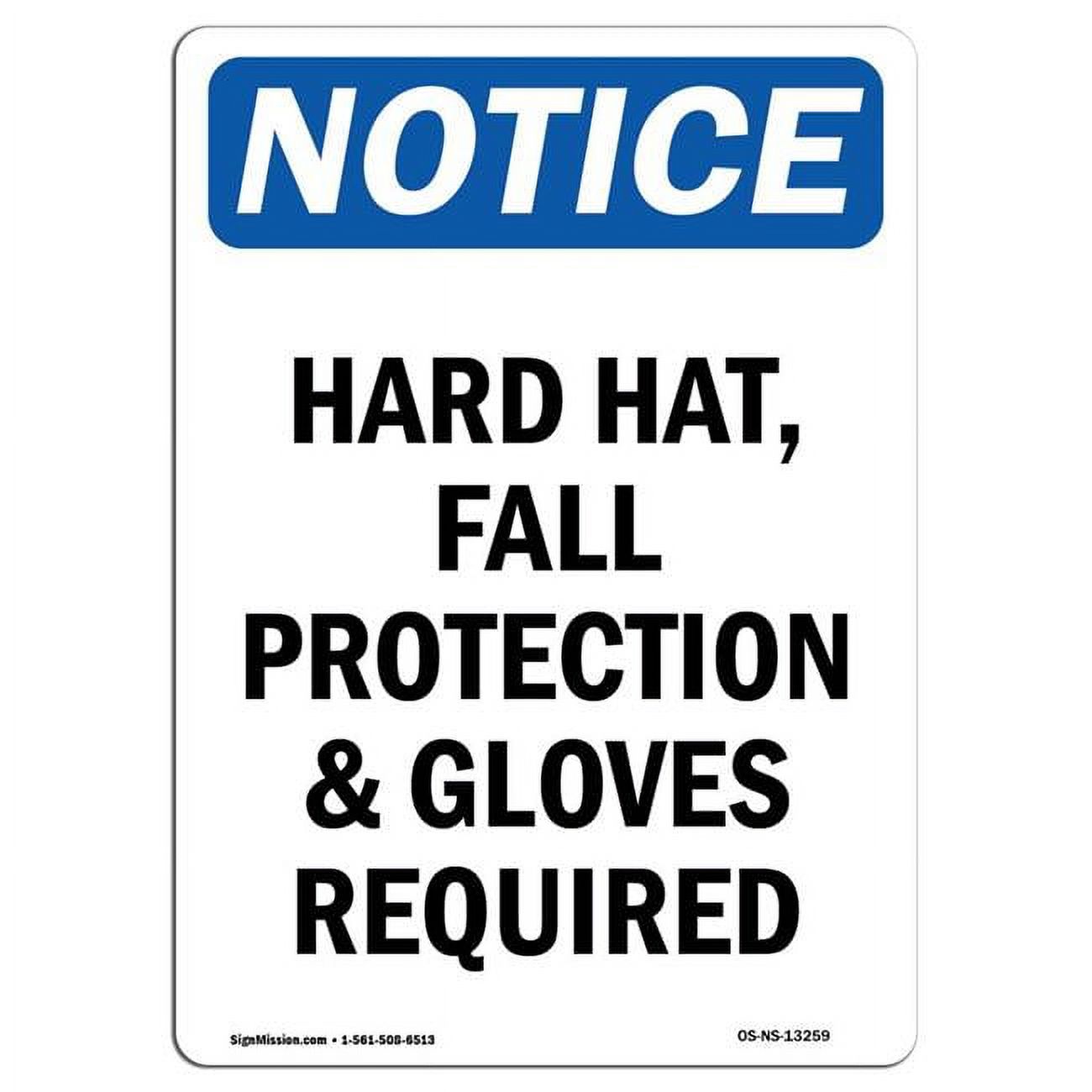 12-x-18-in-osha-notice-sign-hard-hat-fall-protection-gloves