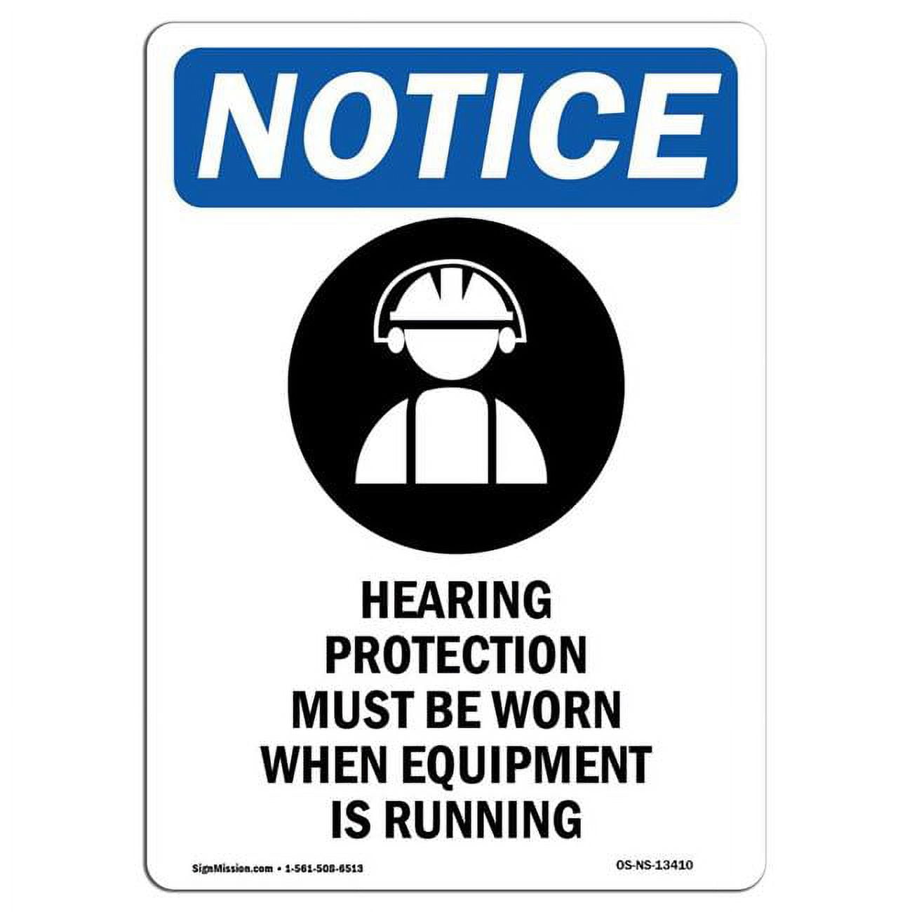 12 x 18 in. OSHA Notice Sign - Hearing Protection - Walmart.com