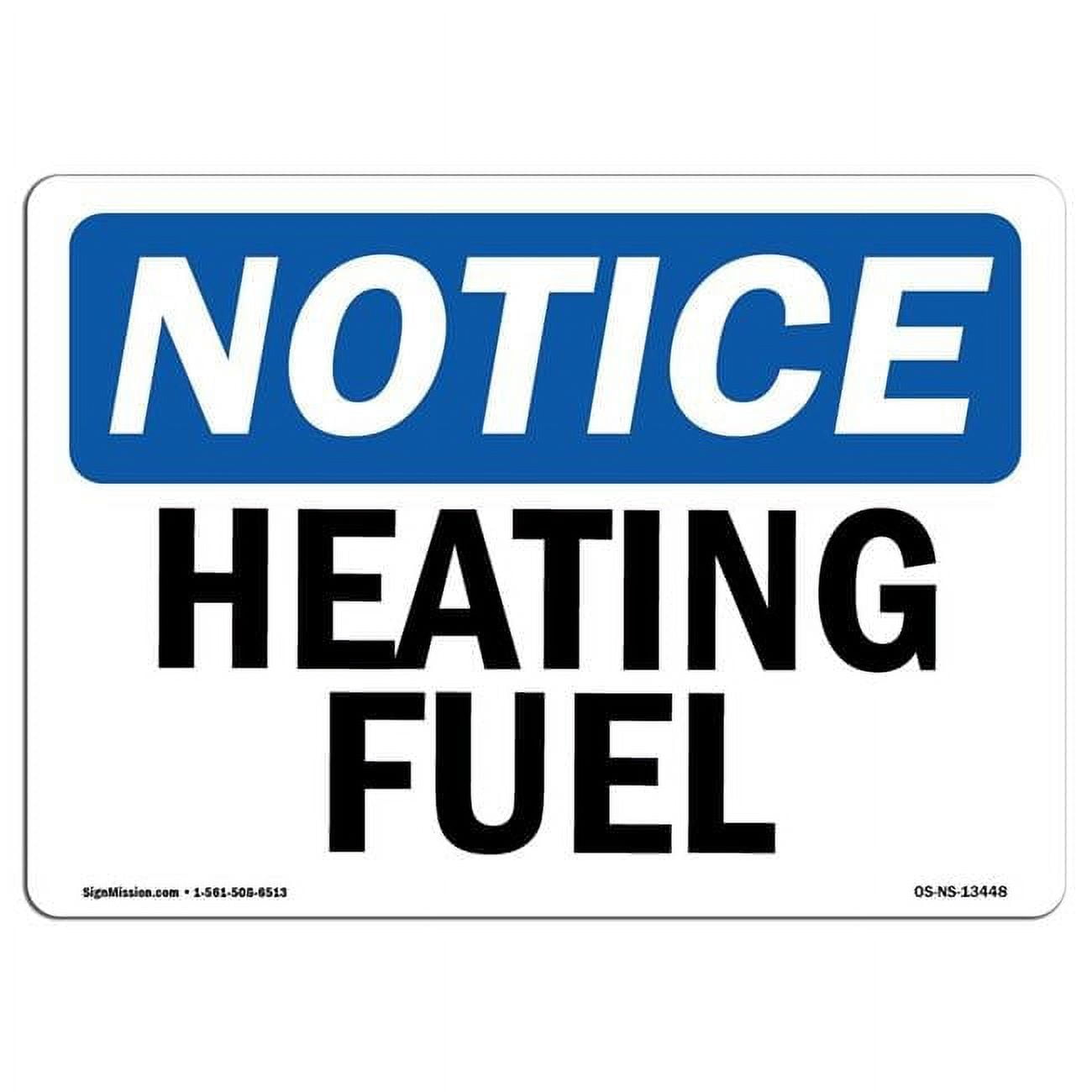 12 x 18 in. OSHA Notice Sign - Heating Fuel - Walmart.com