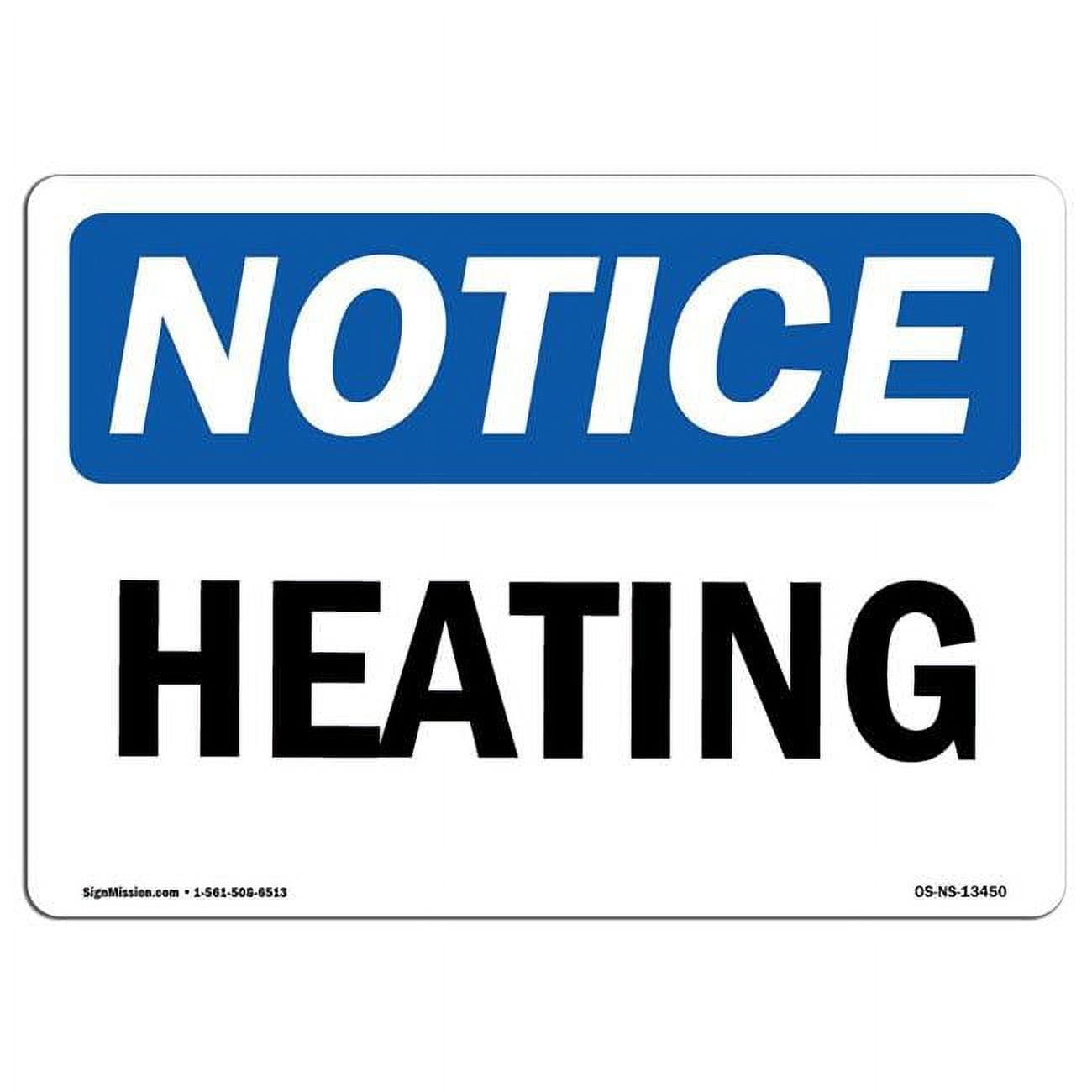 12 x 18 in. OSHA Notice Sign - Heating - Walmart.com