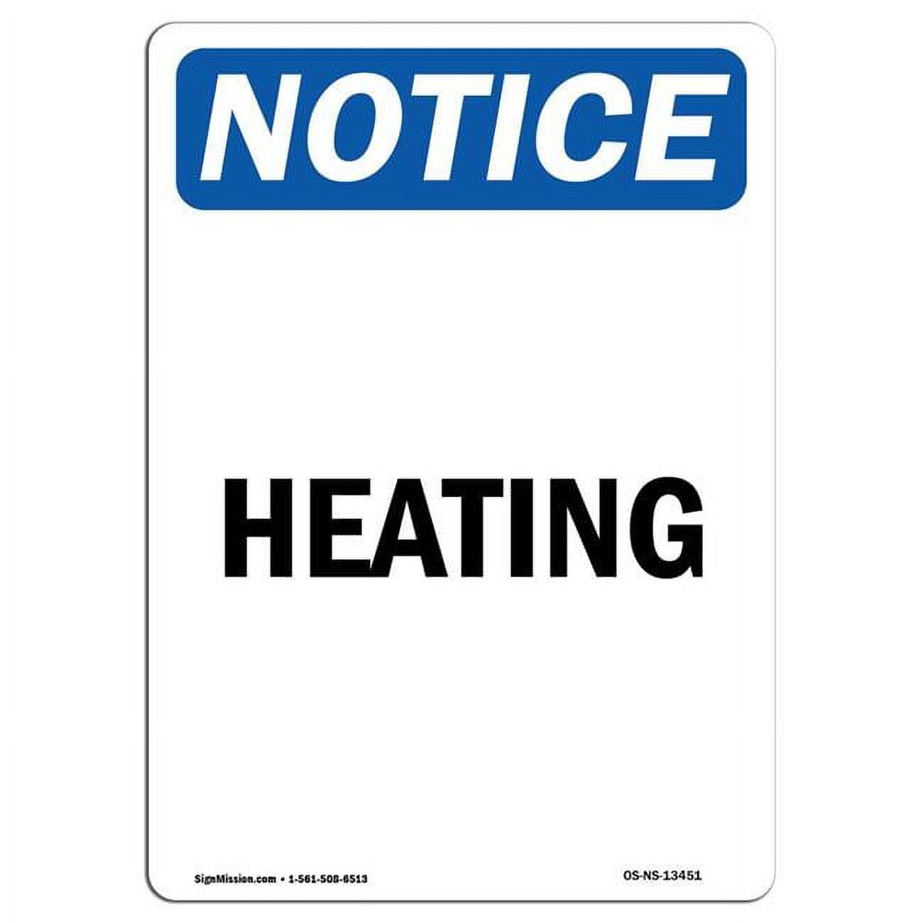 12 x 18 in. OSHA Notice Sign - Heating - Walmart.com