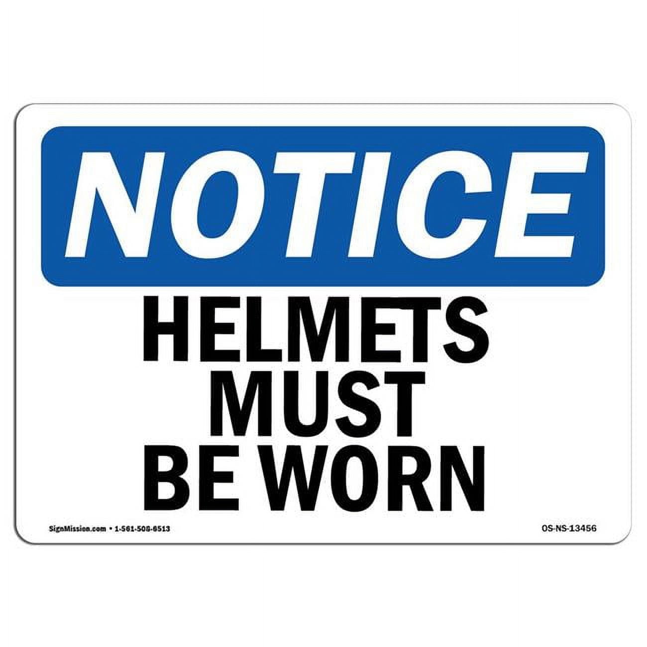 12 x 18 in. OSHA Notice Sign - Helmets Must Be Worn - Walmart.com