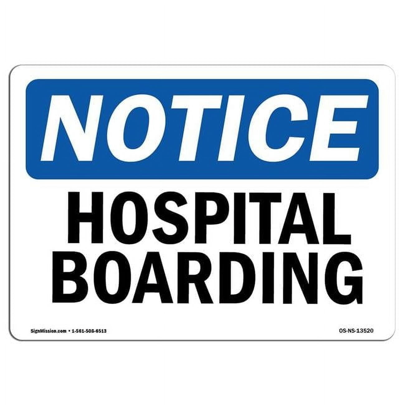 12 x 18 in. OSHA Notice Sign - Hospital Boarding - Walmart.com
