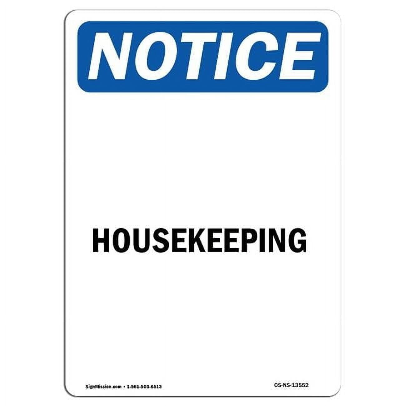 12 x 18 in. OSHA Notice Sign - Housekeeping - Walmart.com