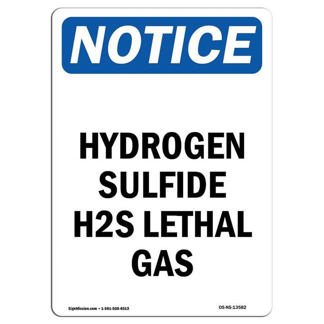 12 x 18 in. OSHA Notice Sign - Hydrogen Sulfide H2S Lethal Gas ...