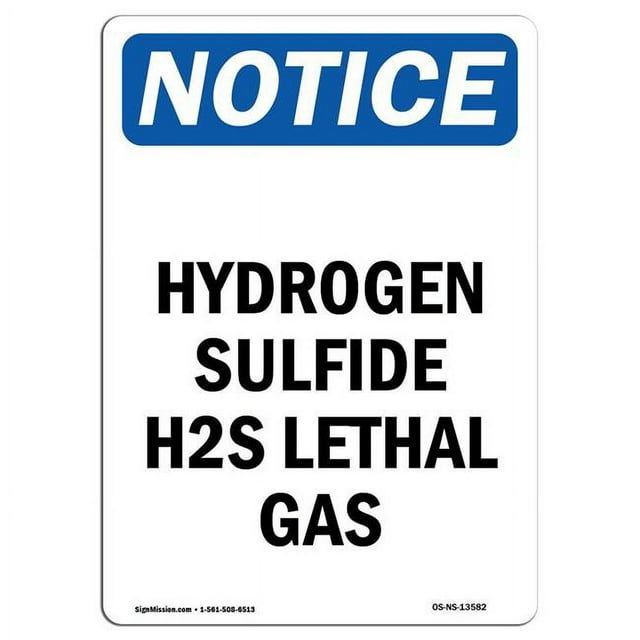 12 x 18 in. OSHA Notice Sign - Hydrogen Sulfide H2S Lethal Gas ...