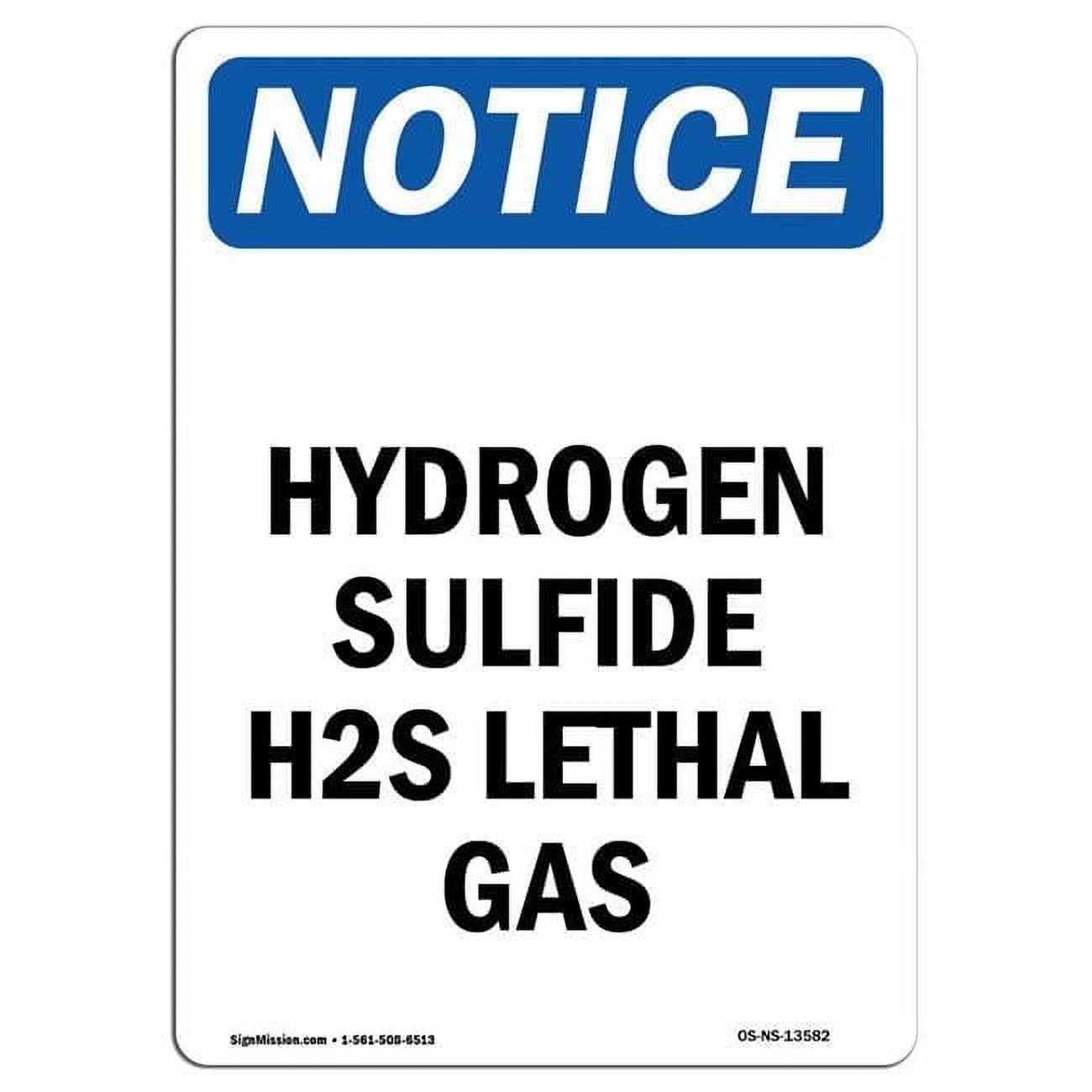 12 x 18 in. OSHA Notice Sign - Hydrogen Sulfide H2S Lethal Gas ...