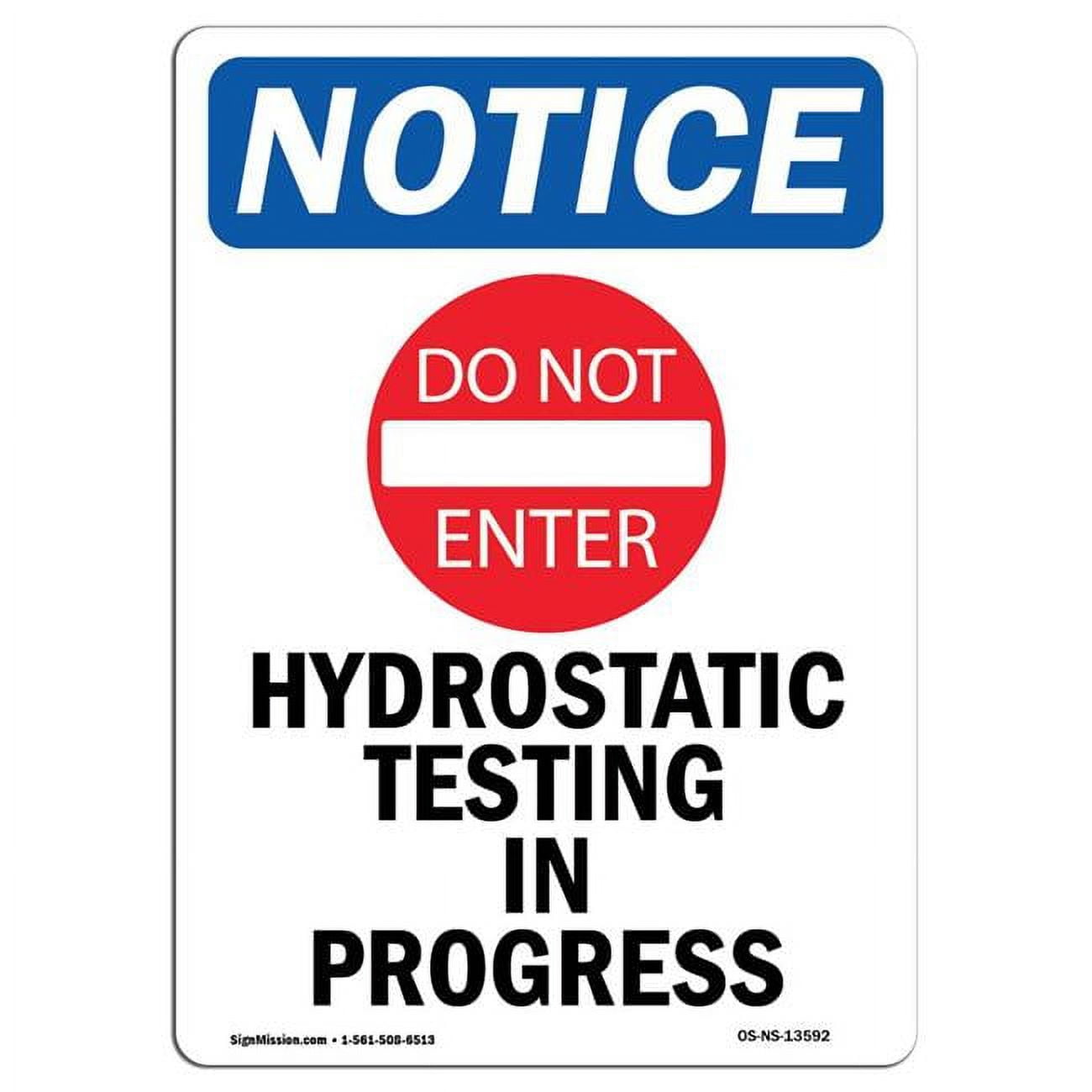 12 x 18 in. OSHA Notice Sign - Hydrostatic Testing - Walmart.com