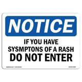 12 x 18 in. OSHA Notice Sign - If You Have Symptoms of A Rash Do Not ...
