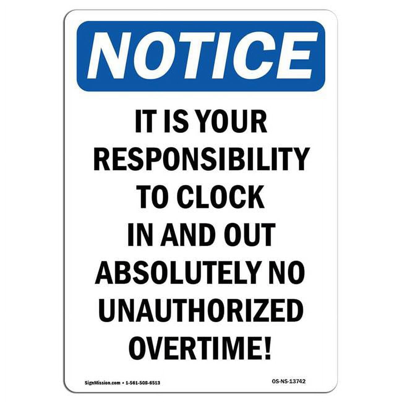 12 x 18 in. OSHA Notice Sign - It is Your Responsibility to Clock ...