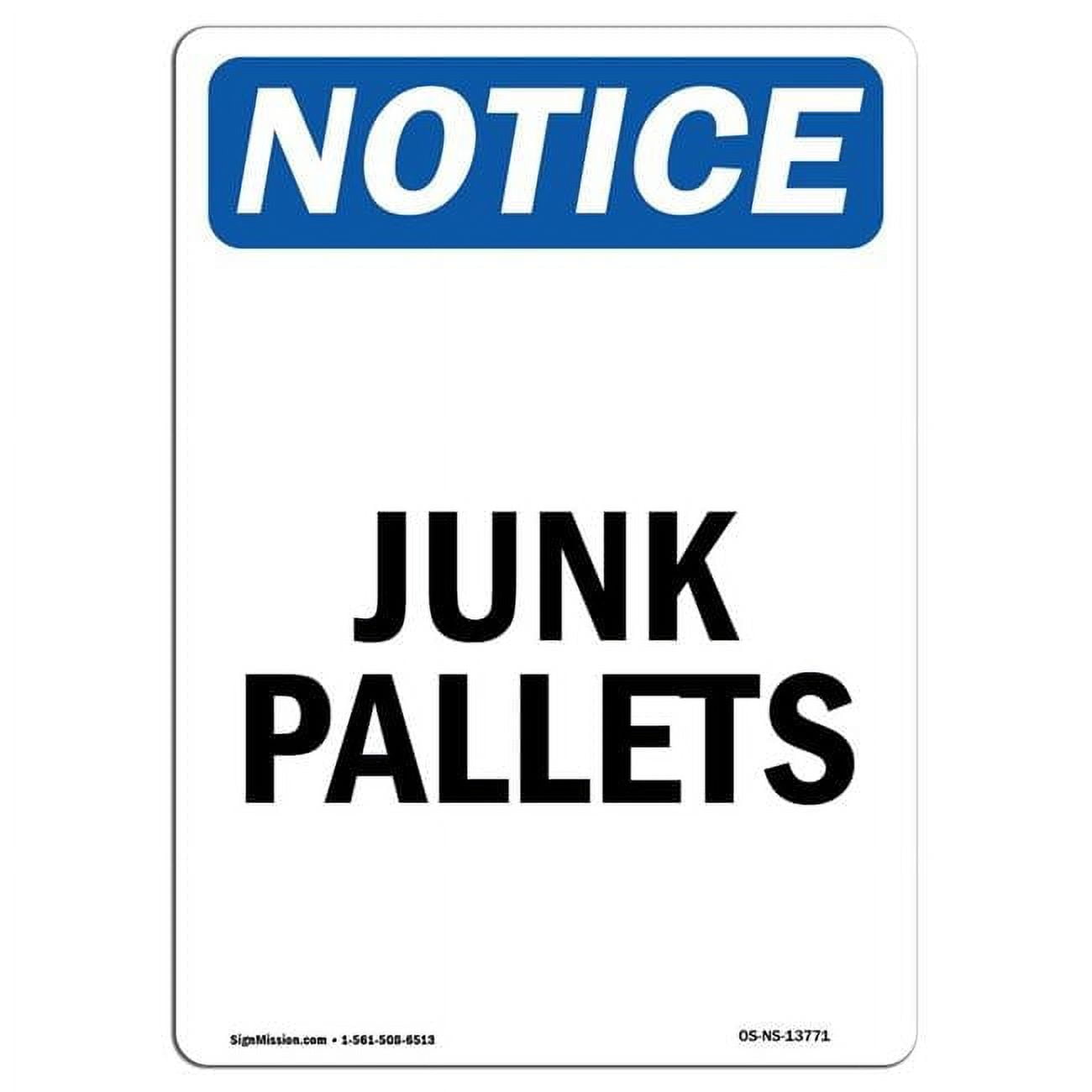 12 x 18 in. OSHA Notice Sign - Junk Pallets - Walmart.com