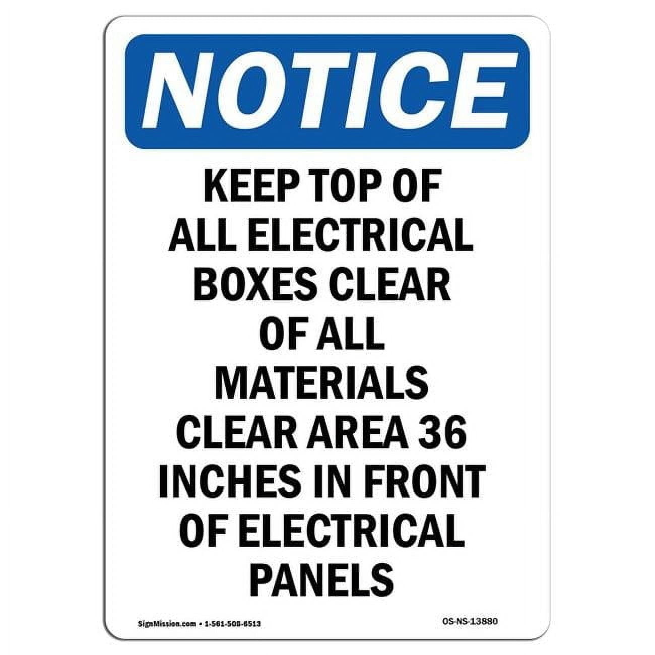 12 x 18 in. OSHA Notice Sign - Keep Top of All Electrical Boxes ...