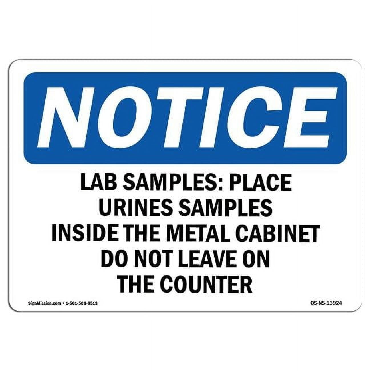 12 x 18 in. OSHA Notice Sign - Lab Samples Place Urine Samples Inside ...