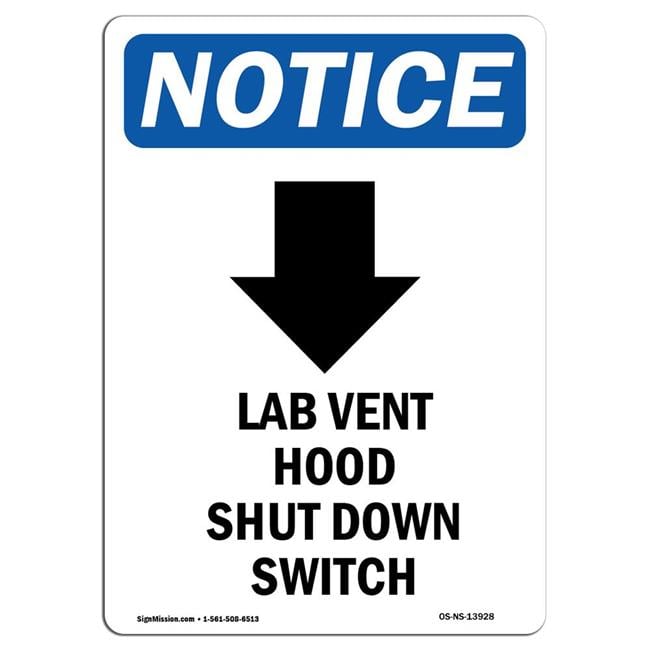 12 x 18 in. OSHA Notice Sign - Lab Vent Hood Shut - Walmart.com