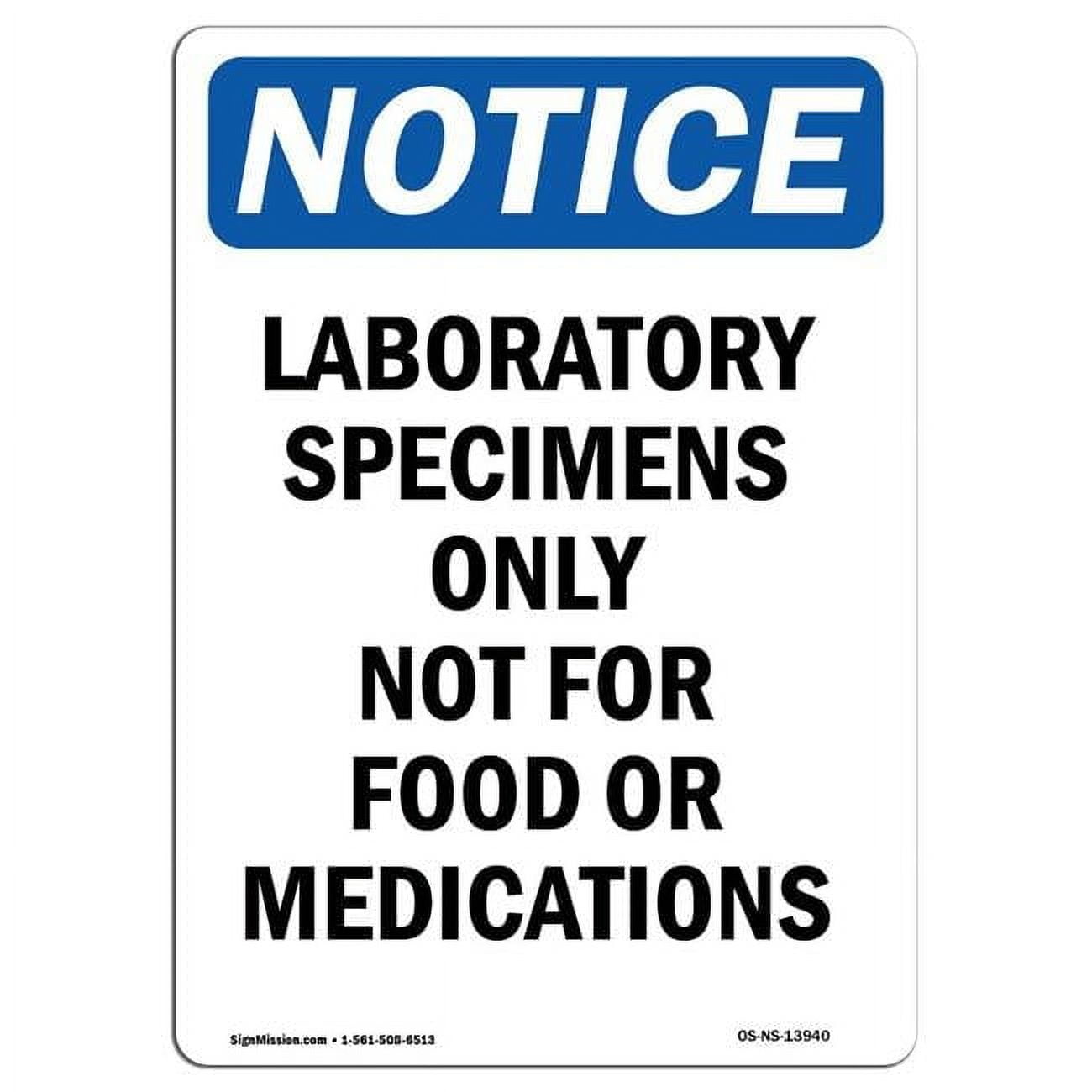 12 x 18 in. OSHA Notice Sign - Laboratory Specimens Only Not - Walmart.com