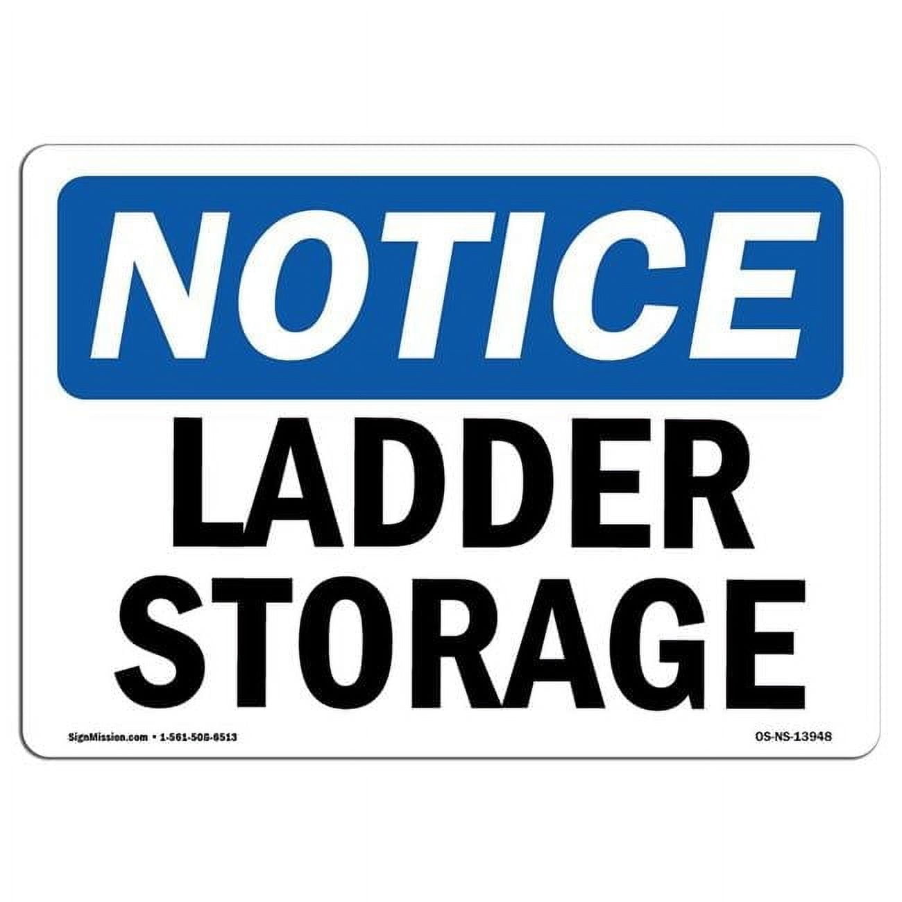 12 x 18 in. OSHA Notice Sign - Ladder Storage - Walmart.com