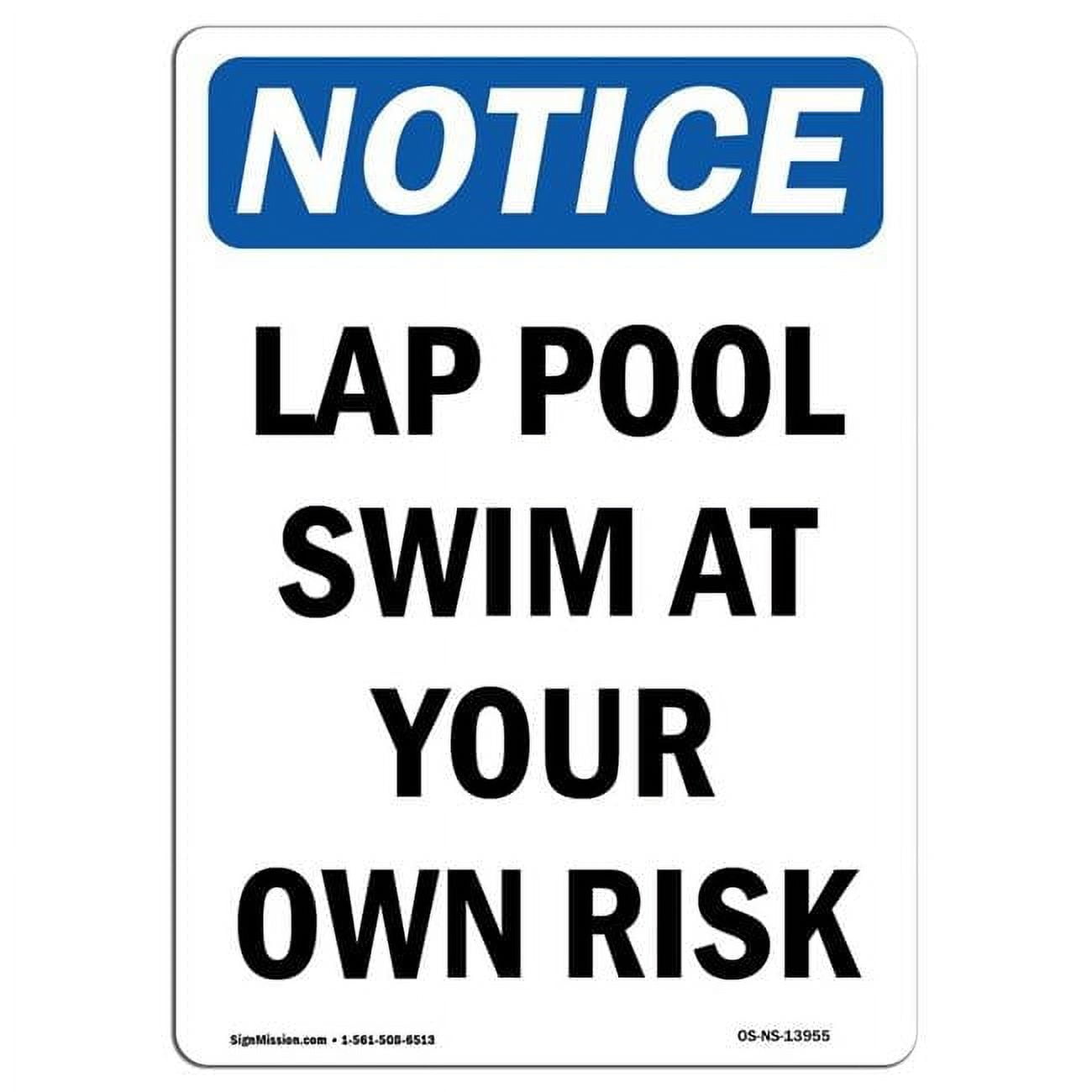 12 x 18 in. OSHA Notice Sign - Lap Pool Swim At Your Own Risk - Walmart.com