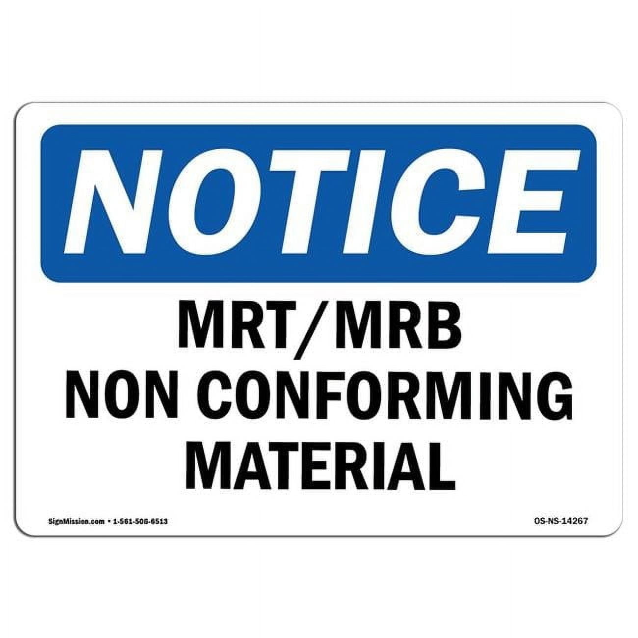12 x 18 in. OSHA Notice Sign - MRT MRB Nonconforming Material - Walmart.com