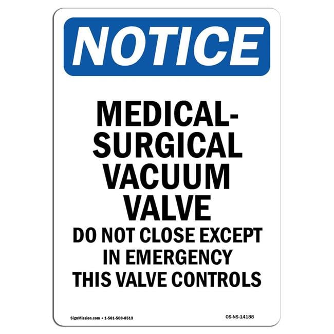 12 x 18 in. OSHA Notice Sign - Medical-Surgical Vacuum Valve - Walmart.com