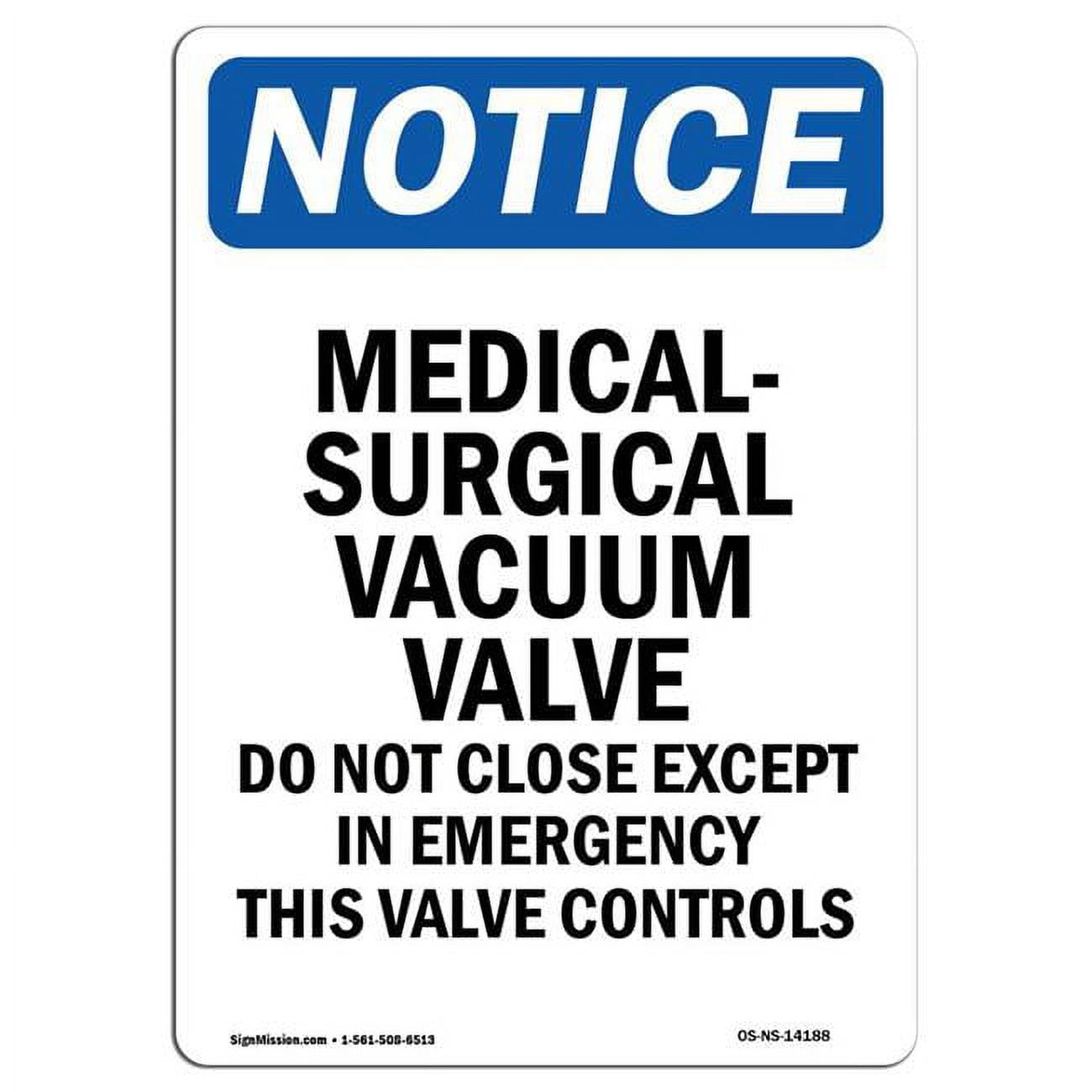 12 x 18 in. OSHA Notice Sign - Medical-Surgical Vacuum Valve - Walmart.com
