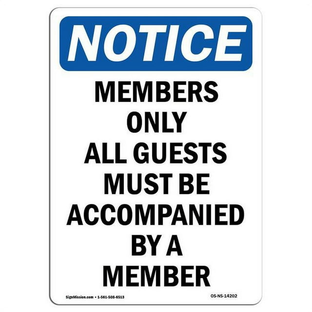 12 x 18 in. OSHA Notice Sign - Members Only All Guests Must Be ...