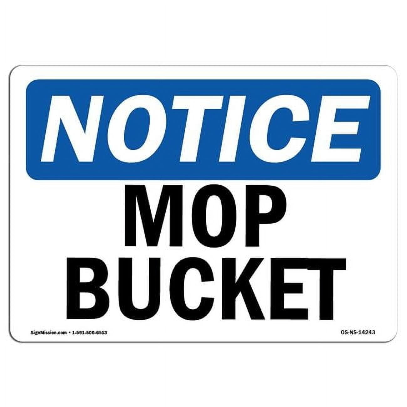 12 x 18 in. OSHA Notice Sign - Mop Bucket - Walmart.com