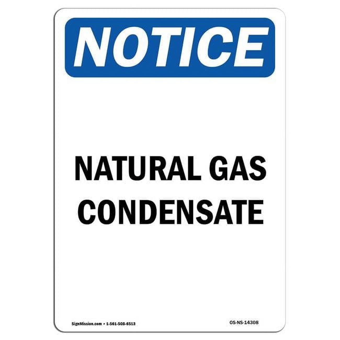 12 x 18 in. OSHA Notice Sign - Natural Gas Condensate - Walmart.com