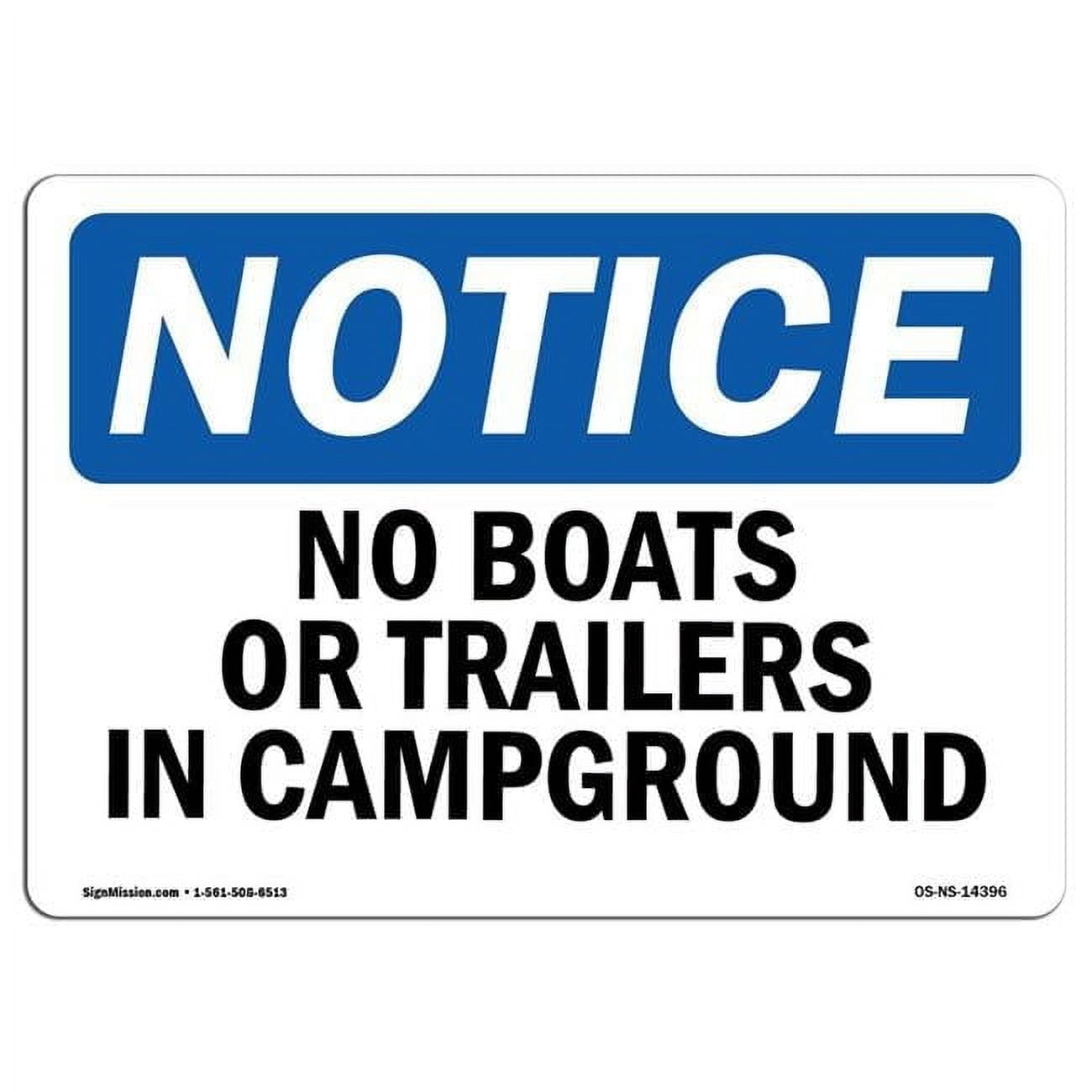 12 x 18 in. OSHA Notice Sign - No Boats or Trailers in Campground ...