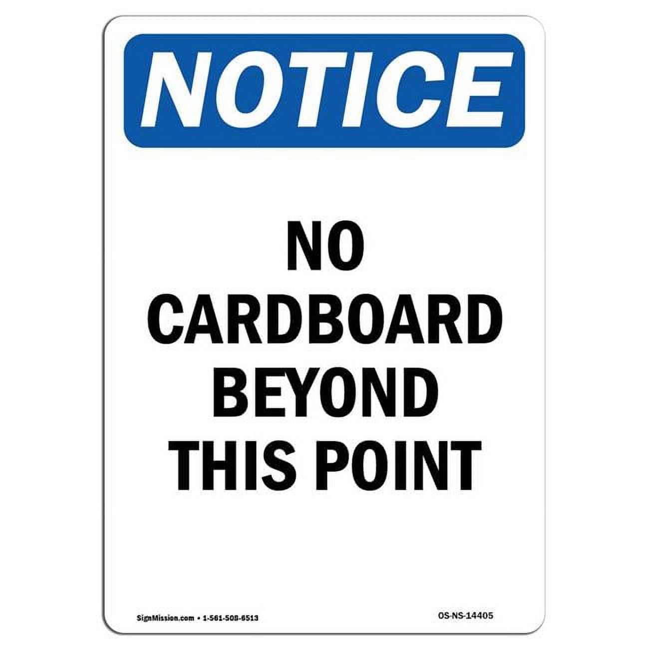 12 x 18 in. OSHA Notice Sign - No Cardboard Beyond This Point - Walmart.com