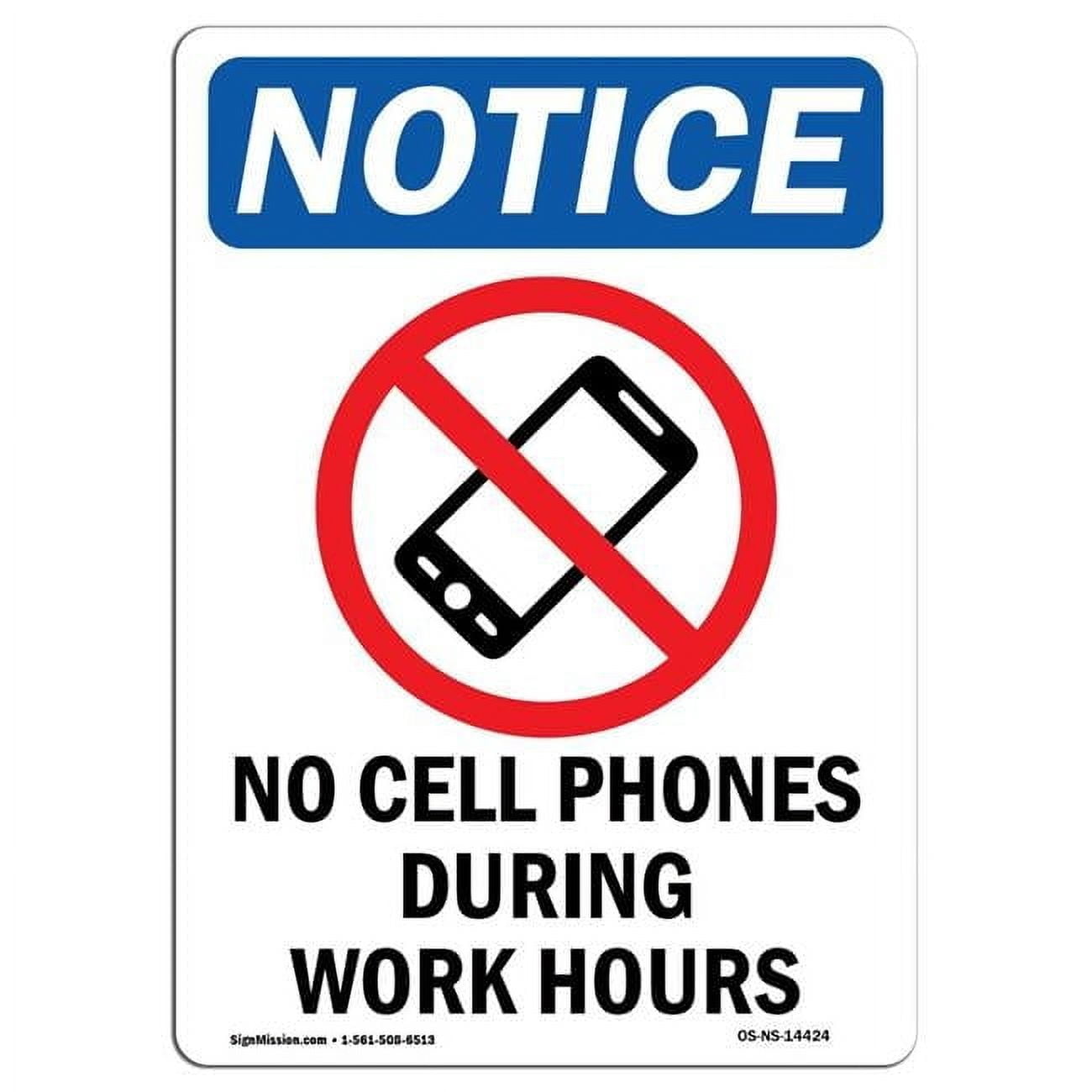 12 x 18 in. OSHA Notice Sign - No Cell Phones During - Walmart.com