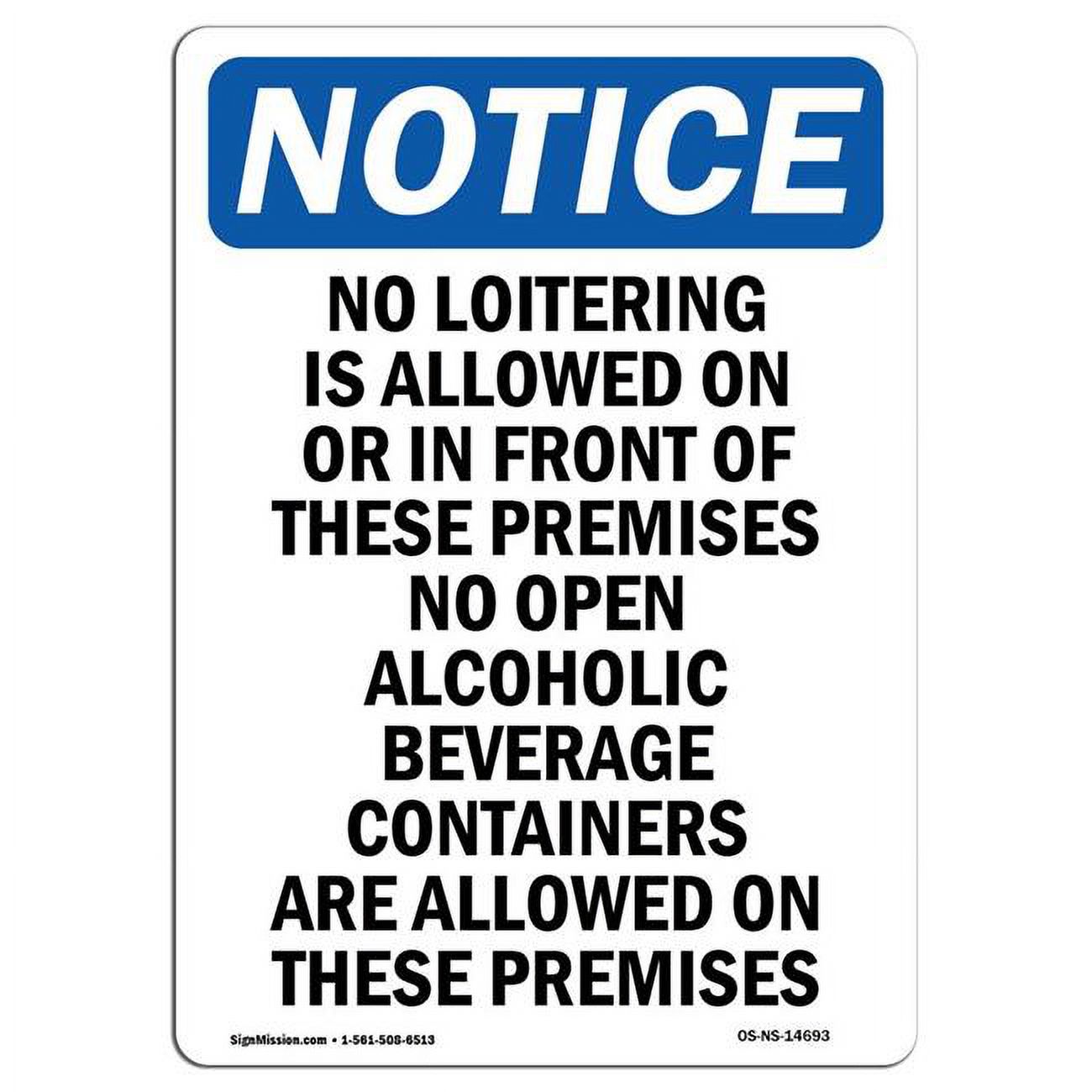 12 x 18 in. OSHA Notice Sign - No Loitering is Allowed on or in Front ...