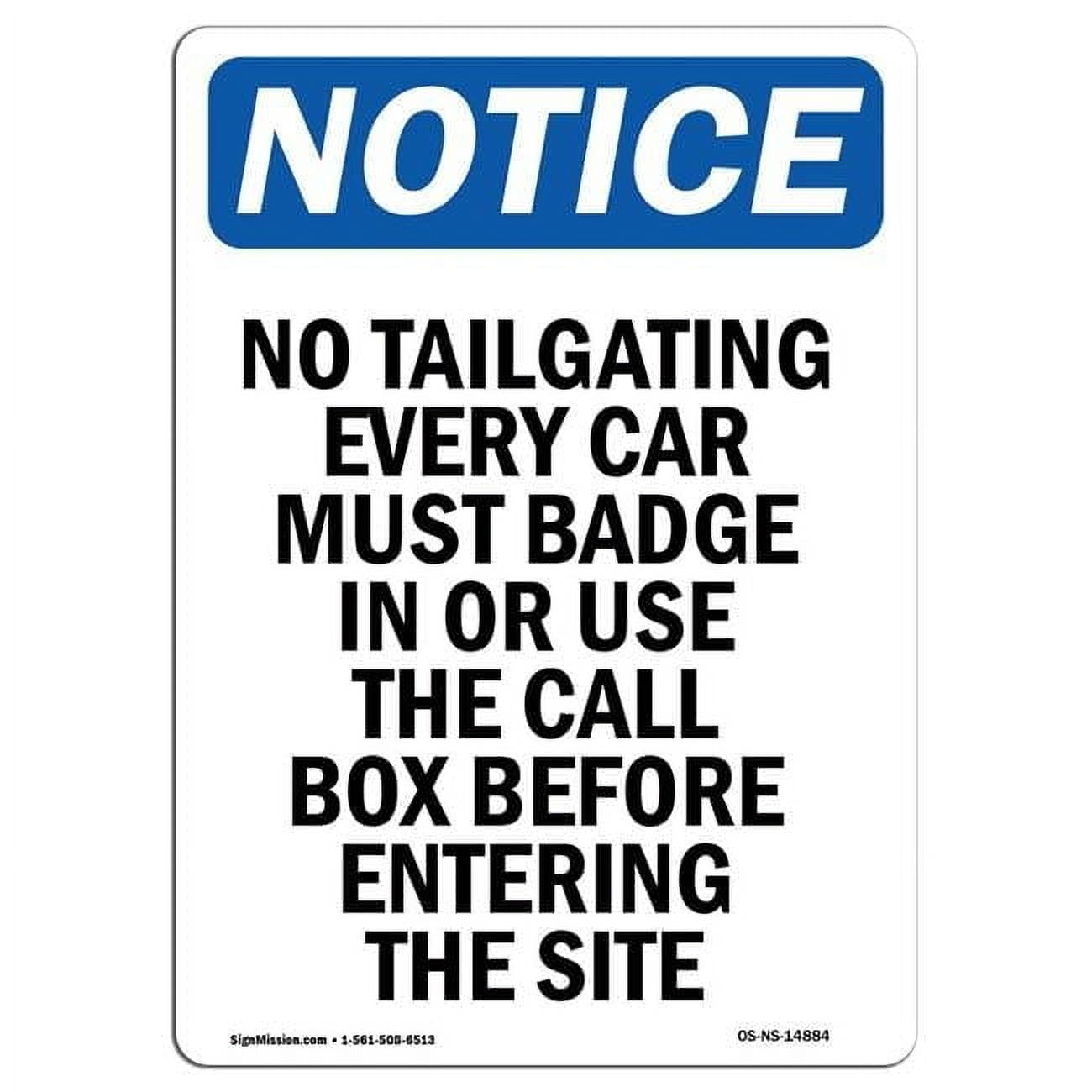 12 x 18 in. OSHA Notice Sign - No Tailgating Every Car Must Badge ...
