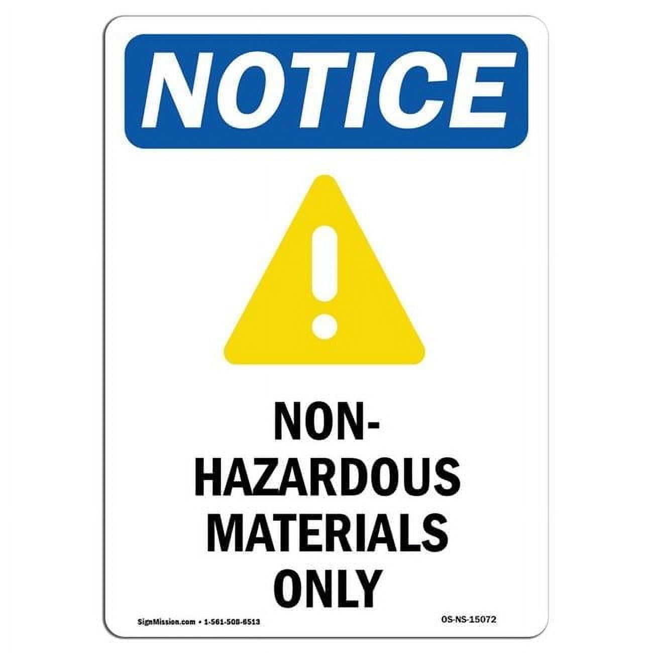 12 x 18 in. OSHA Notice Sign - Non-Hazardous Materials Only - Walmart.com