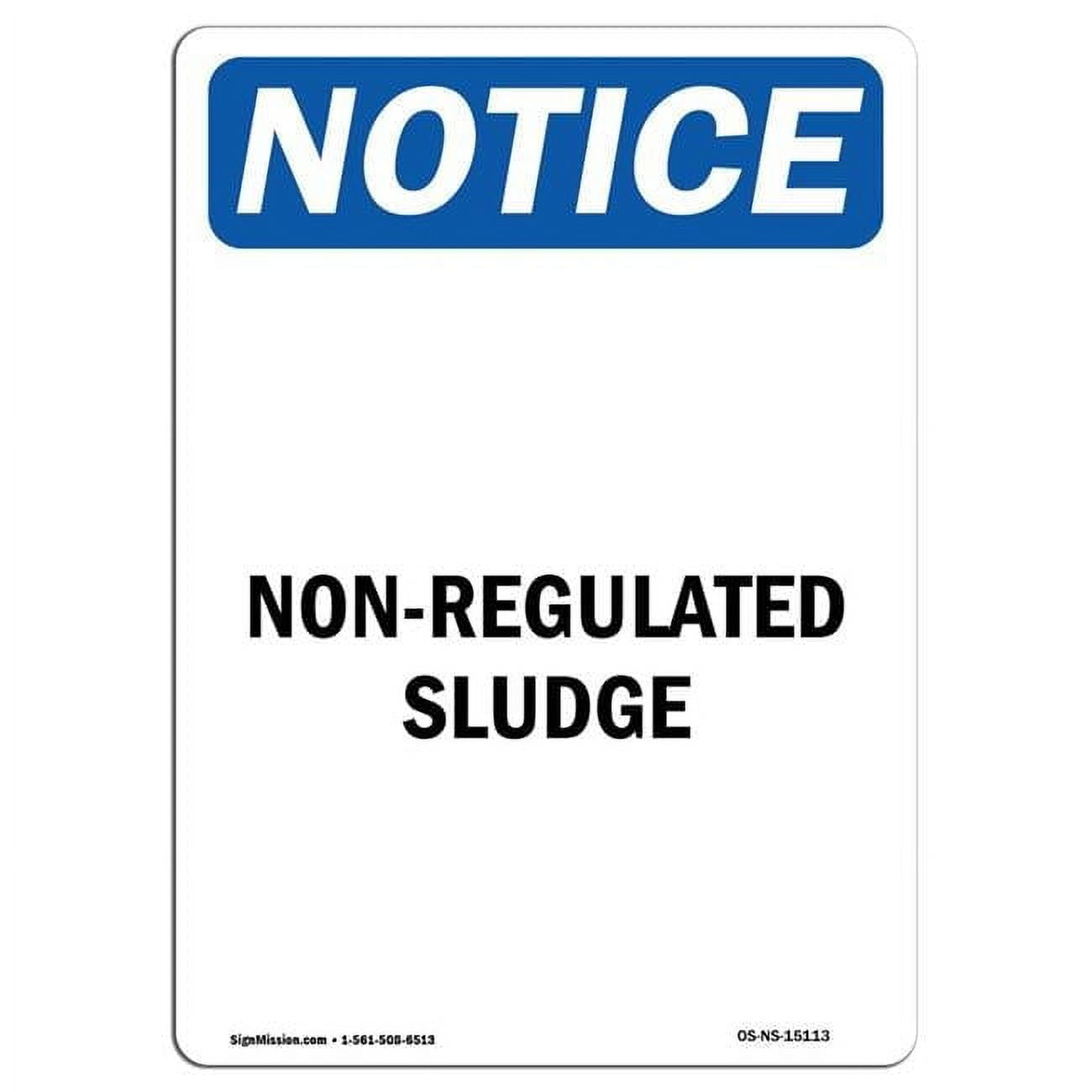 12 x 18 in. OSHA Notice Sign - Non-Regulated Sludge - Walmart.com